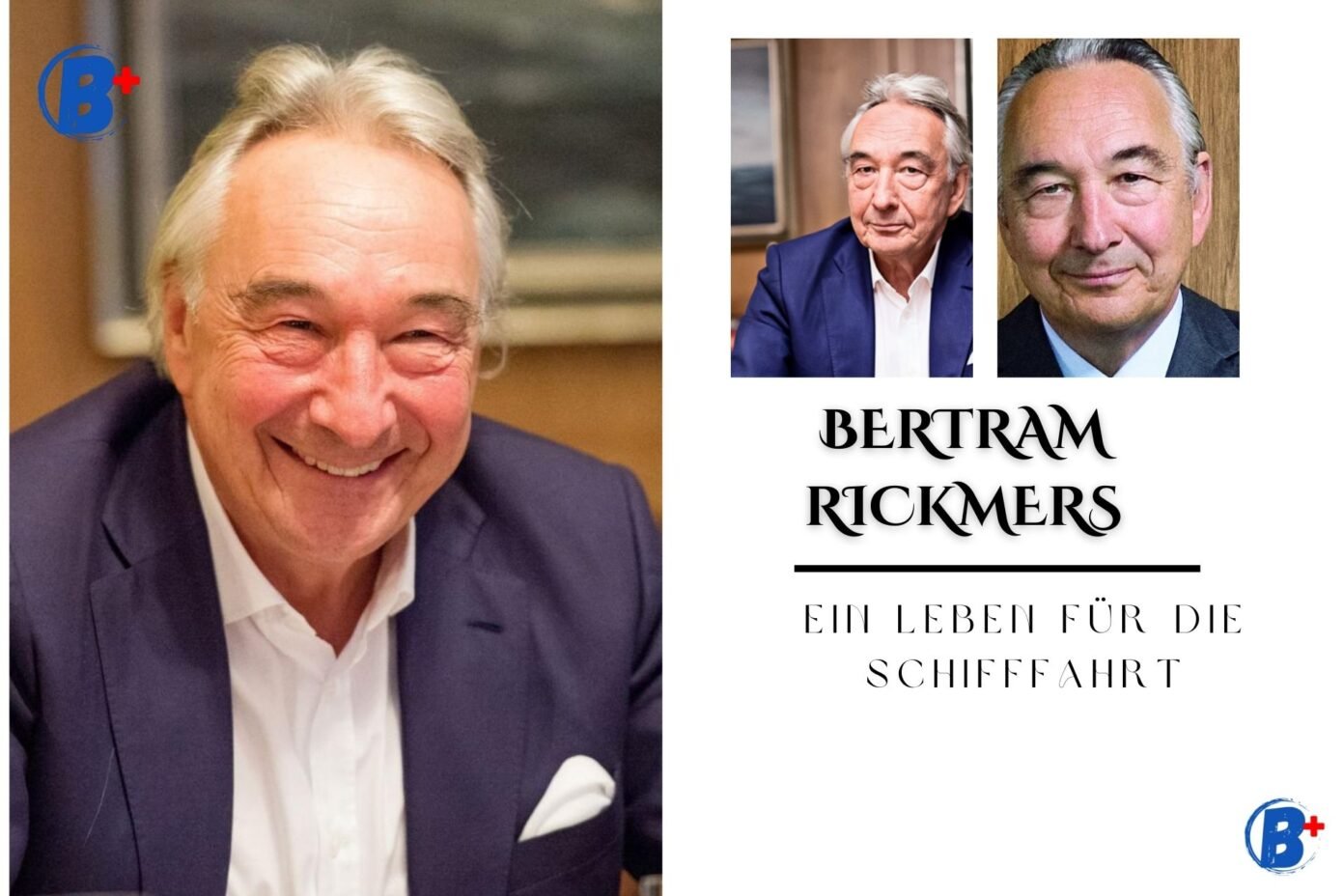 Bertram Rickmers: Ein Leben Für Die Schifffahrt