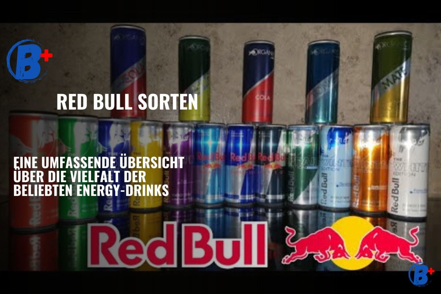 Red Bull Sorten: Entdecke Die Vielfalt Der Energy Drinks Online